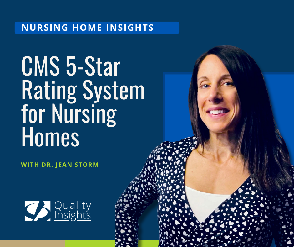 CMS 5-Star Quality Rating System for Nursing Homes